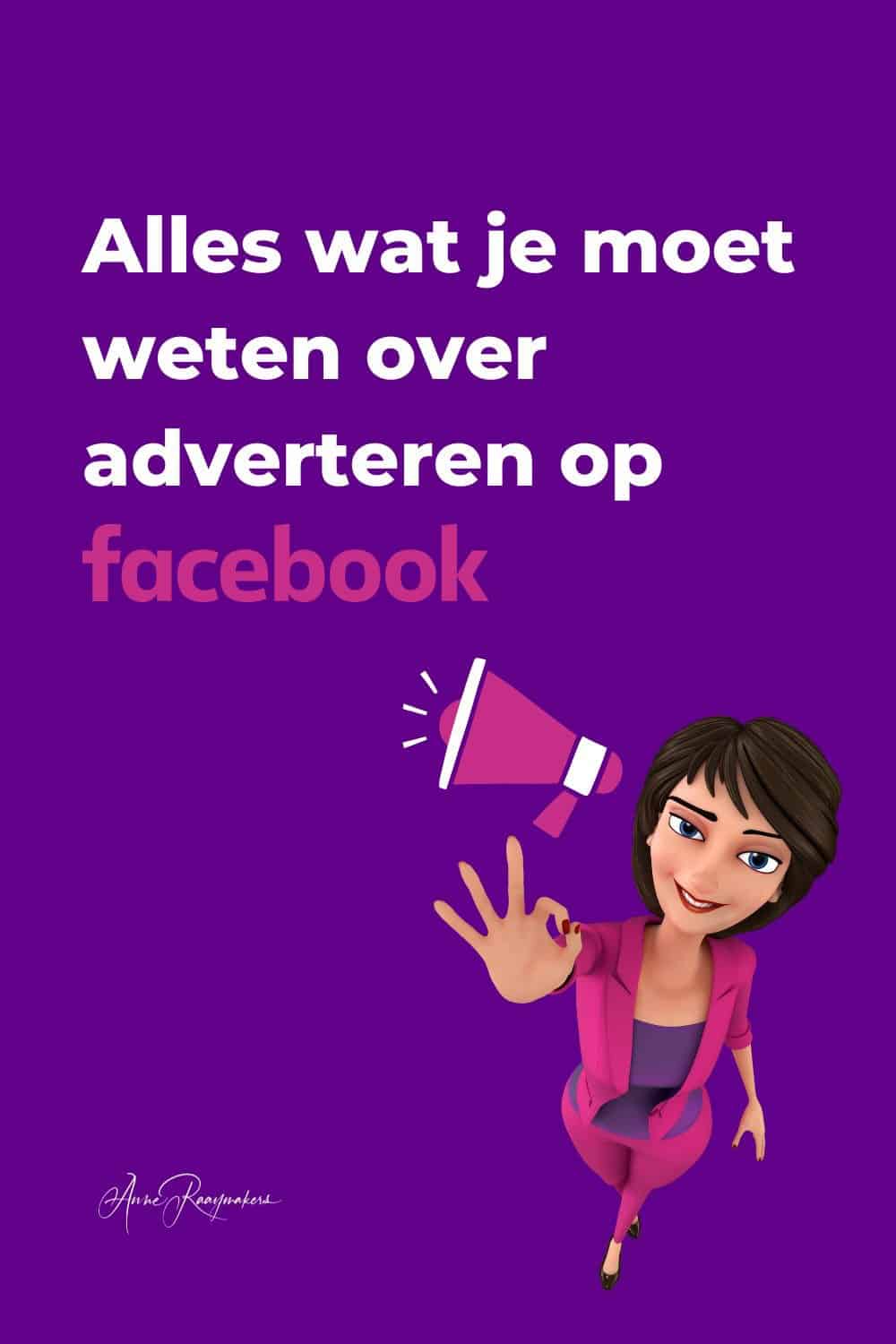 Alles Wat Je Moet Weten Over Adverteren Op Facebook
