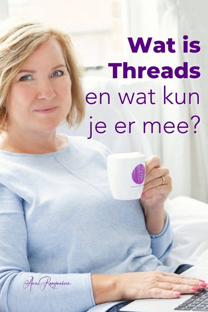 Wat is Threads en wat kun je er mee? - Anne Raaymakers